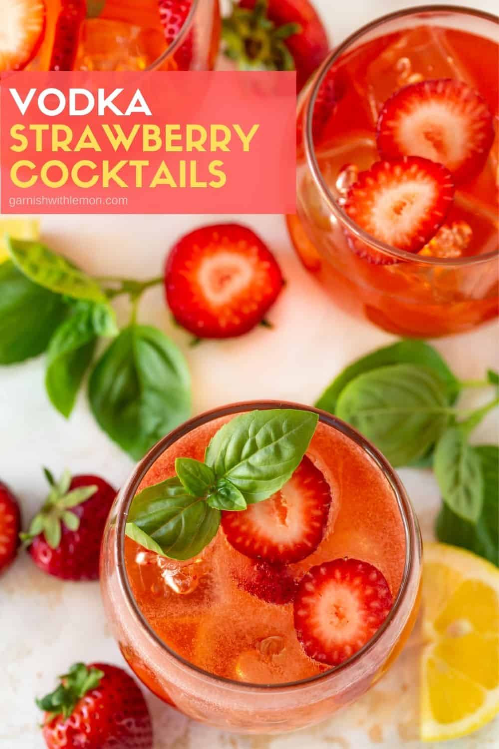 Vodka Strawberry Cocktails - Garnish with Lemon