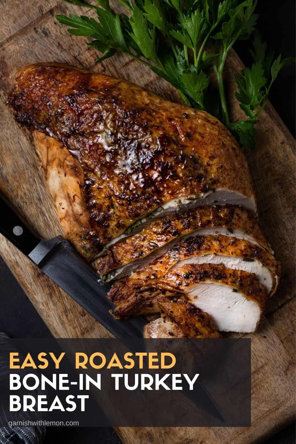 How to Cook a Bone-In Turkey Breast - Garnish with Lemon