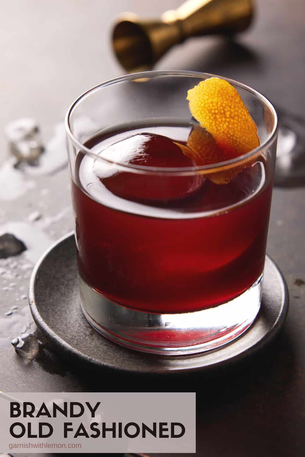 Brandy Old Fashioned - Garnish with Lemon